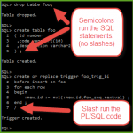 Understanding Slashes and Semicolons in Oracle DDL Scripts